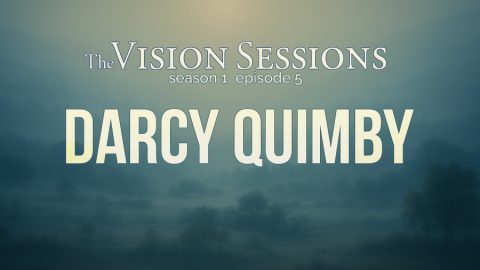 The Vision Sessions: DARCY QUIMBY • S1E5 - f.64 Elite
